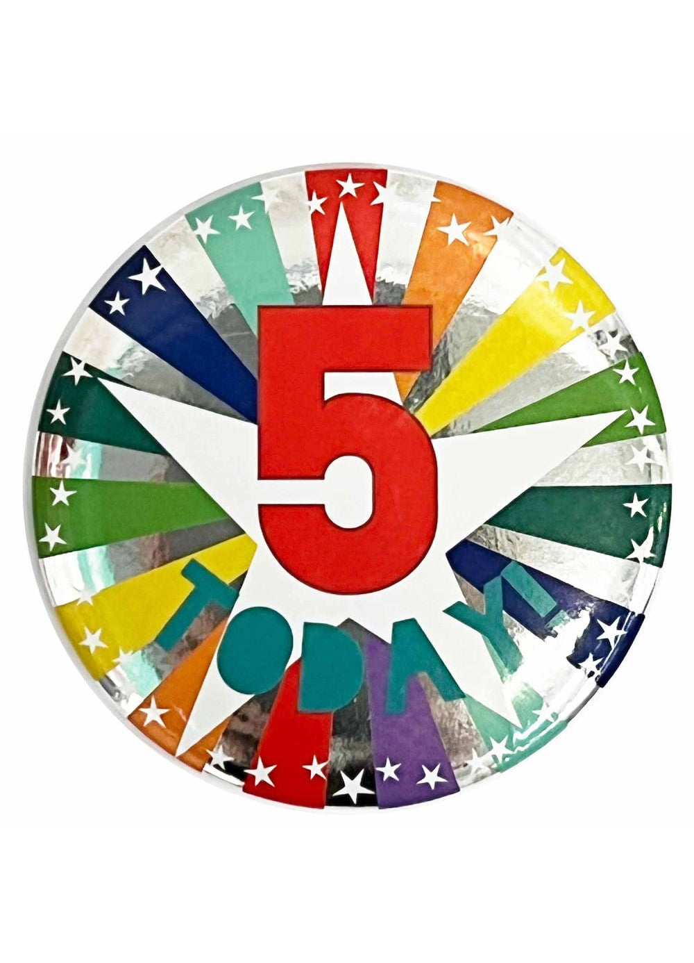 5 Today Birthday Badge — Party Britain